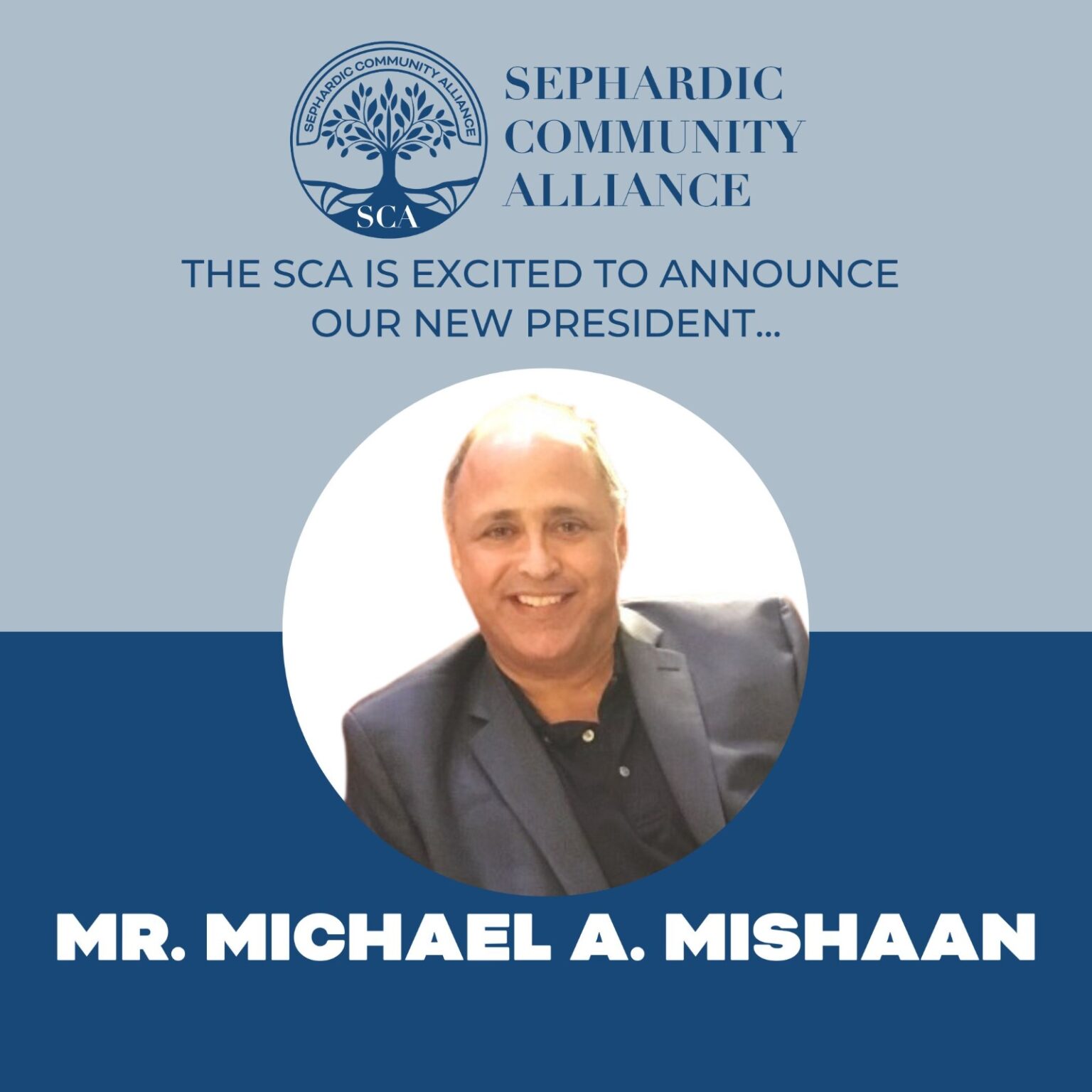 Welcoming New SCA President Michael A. Mishaan – Sephardic Community ...